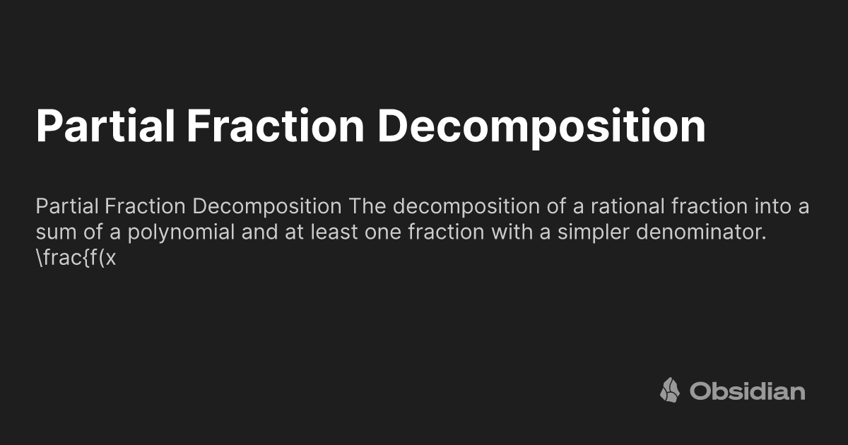 Partial Fraction Decomposition The Black Book Obsidian Publish